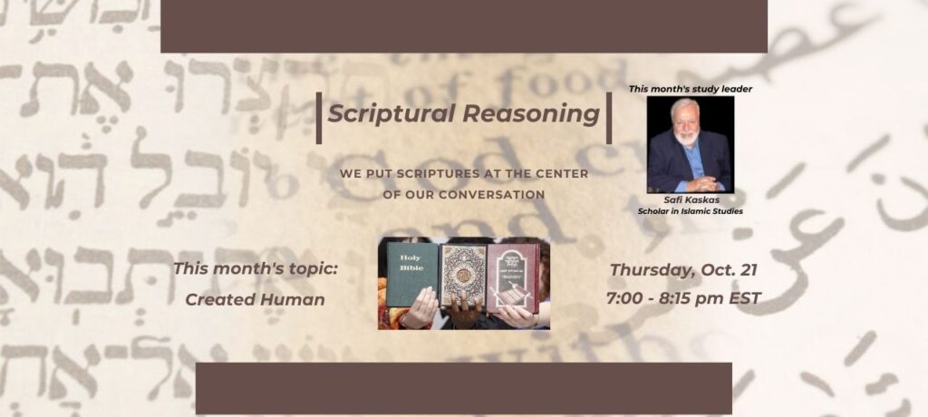 Scriptural Reasoning: "Created Human" | Rumi Forum