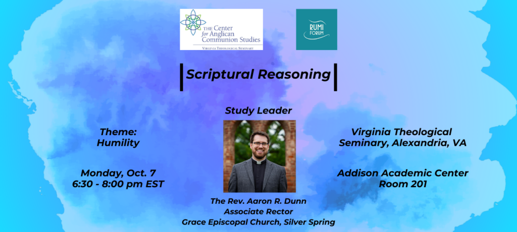 Scriptural Reasoning: “Humility” | Rumi Forum