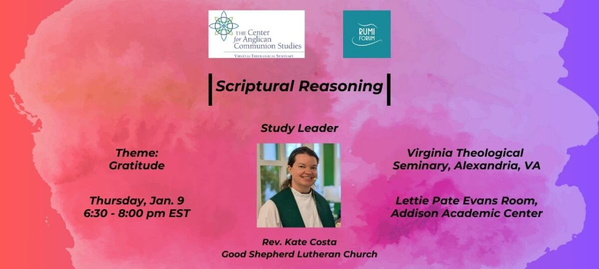 Scriptural Reasoning: “Gratitude” | Rumi Forum